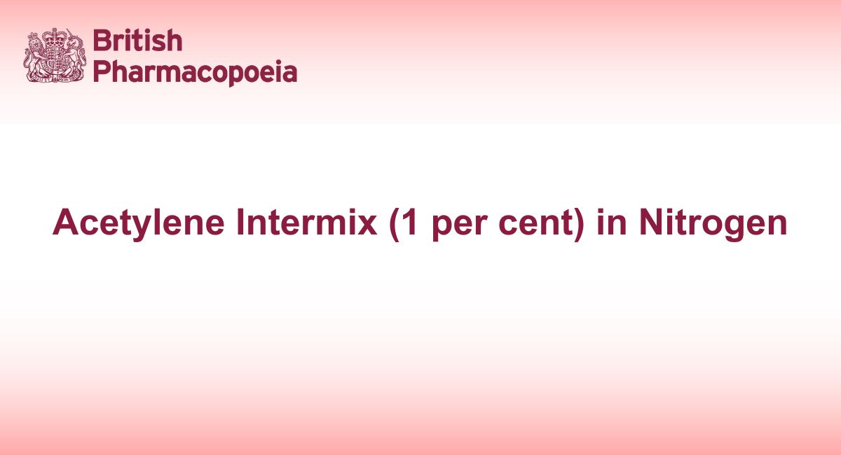Acetylene Intermix in Nitrogen - Definition, Characters - British ...