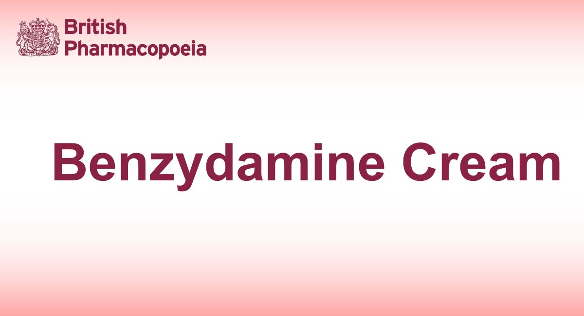 Benzydamine Cream - Definition, Characters - British Pharmacopeia 2025