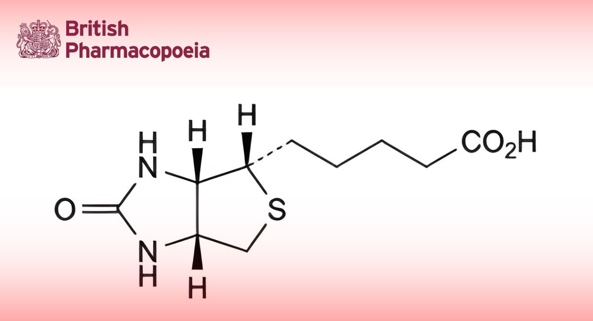 Biotin - Definition, Characters - British Pharmacopoeia 2025