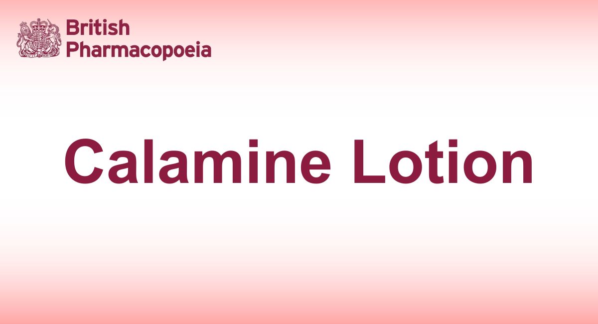 Calamine Lotion - Definition, Characters - British Pharmacopeia 2025