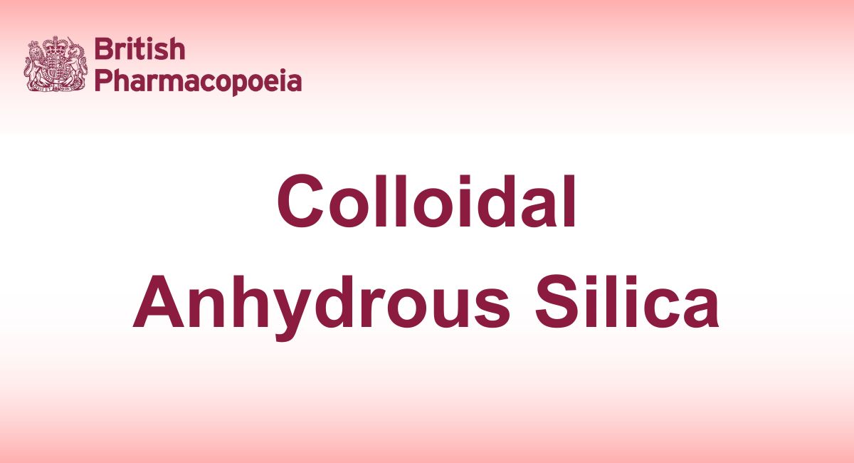Colloidal Anhydrous Silica - Definition, Characters - British ...