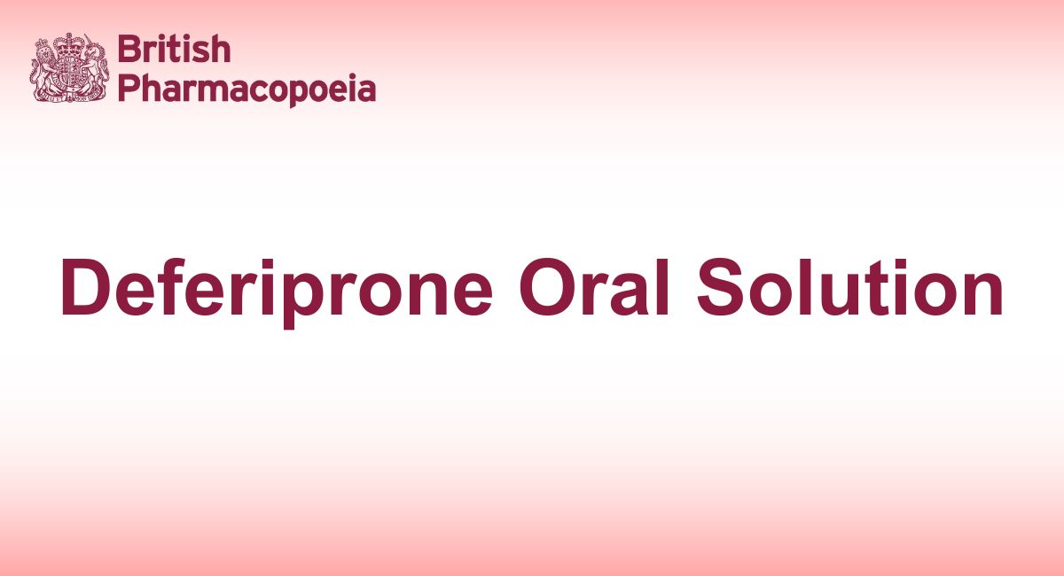 Deferiprone Oral Solution - Definition, Characters - British ...