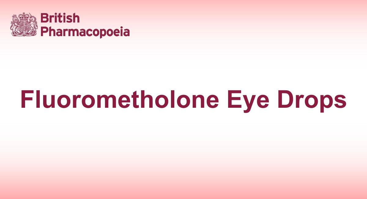 Fluorometholone Eye Drops - Definition, Characters - British ...