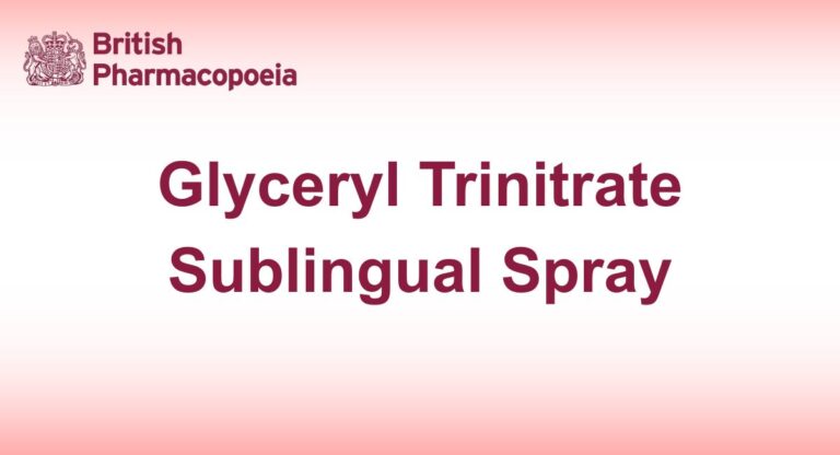 Glyceryl Trinitrate Sublingual Spray - British Pharmacopeia 2025