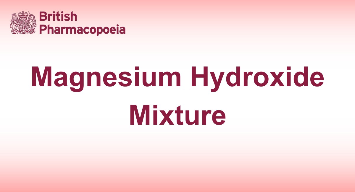 Magnesium Hydroxide Mixture - Definition, Characters - British ...