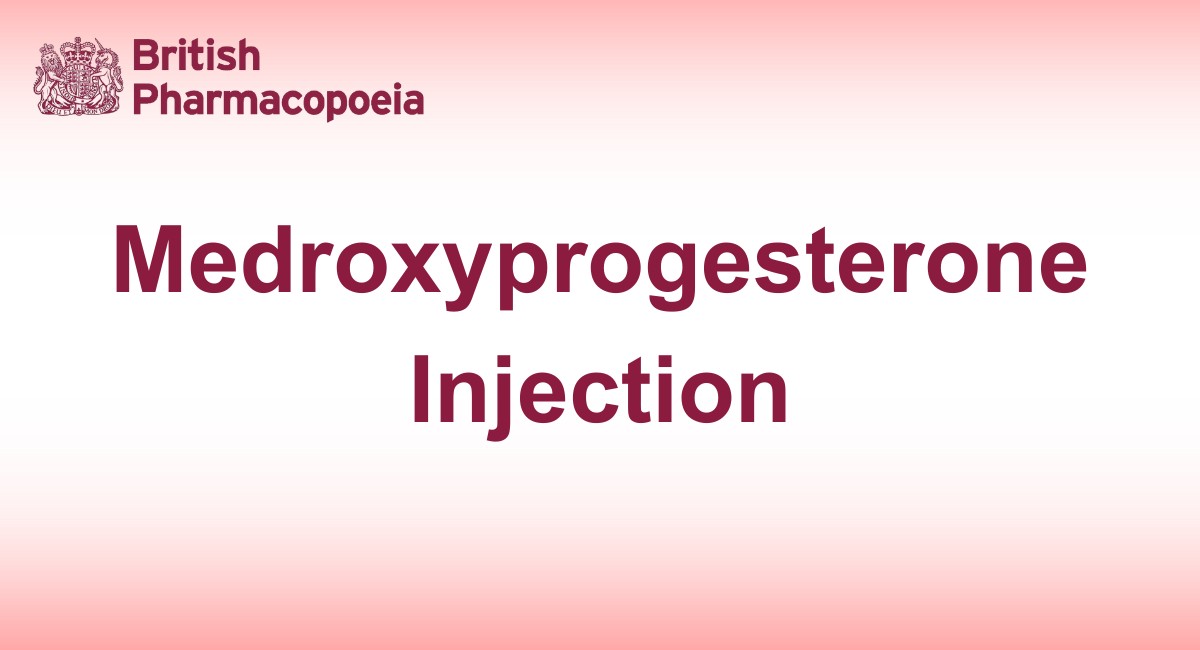 Medroxyprogesterone Injection - Definition, Characters - British ...