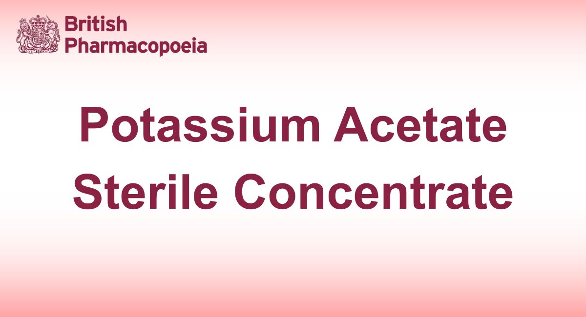 Potassium Acetate Sterile Concentrate - Definition, Characters ...