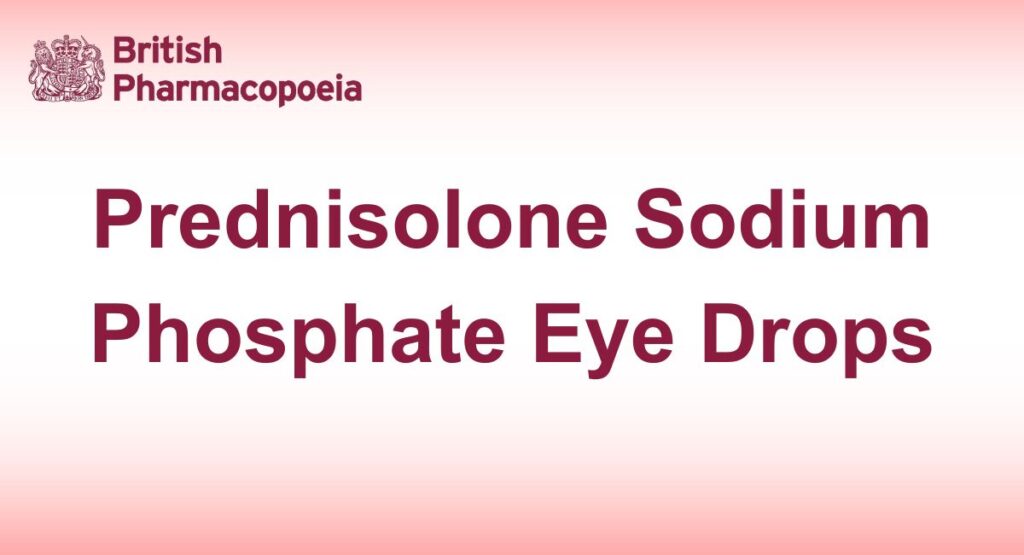 Prednisolone Sodium Phosphate Eye Drops - Definition, Characters ...
