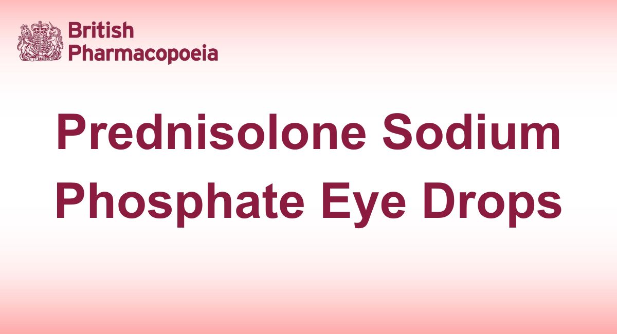Prednisolone Sodium Phosphate Eye Drops - Definition, Characters ...