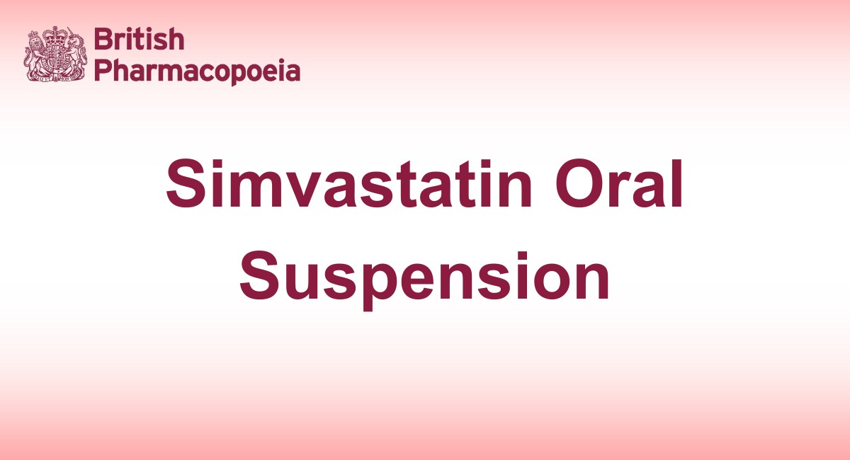 Simvastatin Oral Suspension - Definition, Characters - British ...