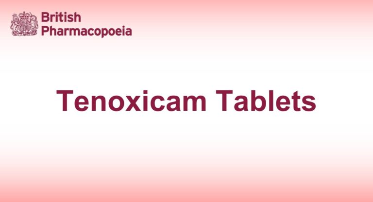 Tenoxicam Tablets - Definition, Characters - British Pharmacopeia 2025