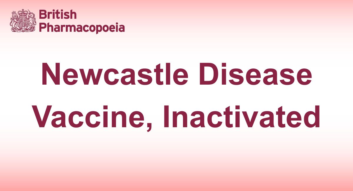 Newcastle Disease Vaccine, Inactivated - Definition, Characters ...