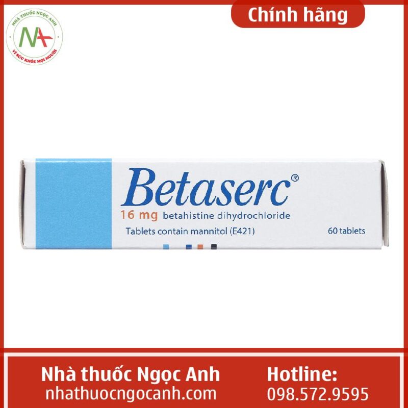 Thuốc Betaserc 16mg là thuốc gì, liều dùng, giá bao nhiêu, mua ở đâu
