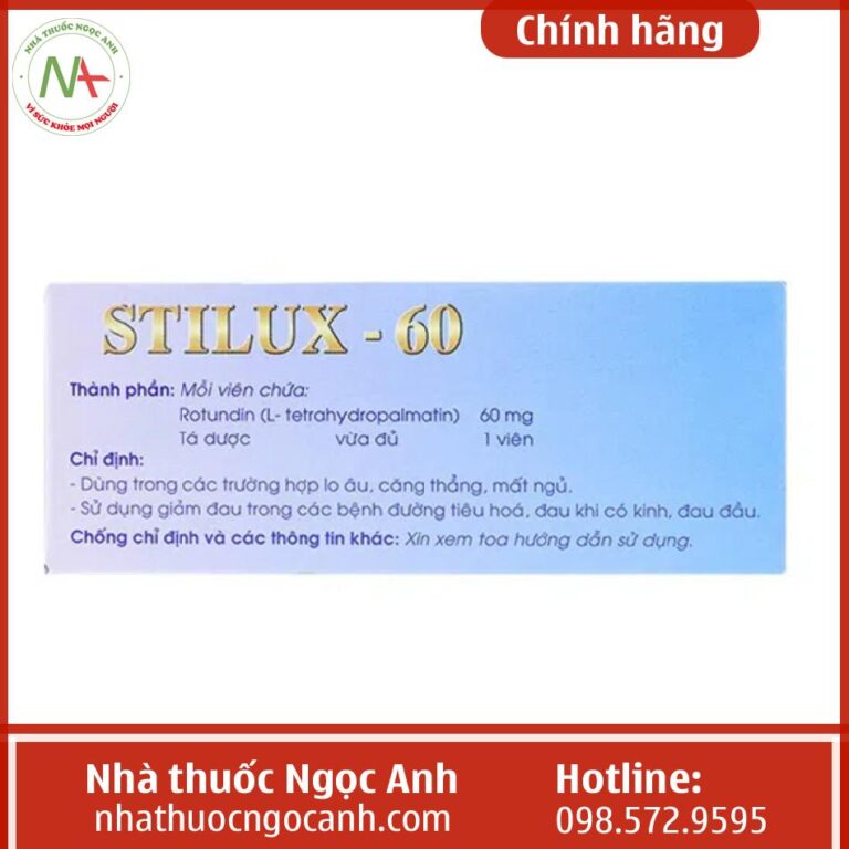 Thuốc Stilux- 60: Công dụng, liều dùng, lưu ý tác dụng phụ, giá bán