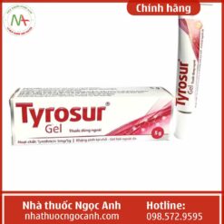 Thuốc Tyrosur Gel 5g: Công dụng, liều dùng, lưu ý tác dụng phụ