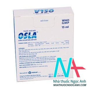 Thuốc nhỏ mắt Osla: Công dụng, liều dùng, lưu ý tác dụng phụ, giá bán