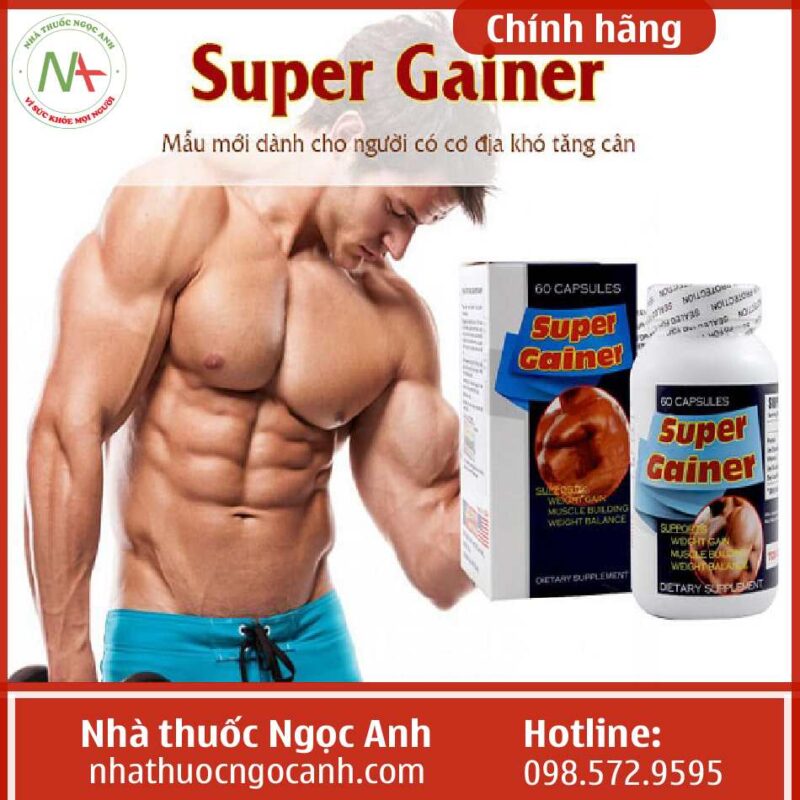 Super Gainer là thuốc gì, có tác dụng gì, mua ở đâu, giá bao nhiêu