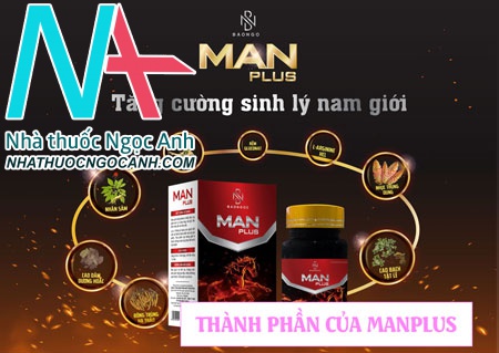 Viên uống tăng cường sinh lý Manplus có chất lượng thực sự tốt không?