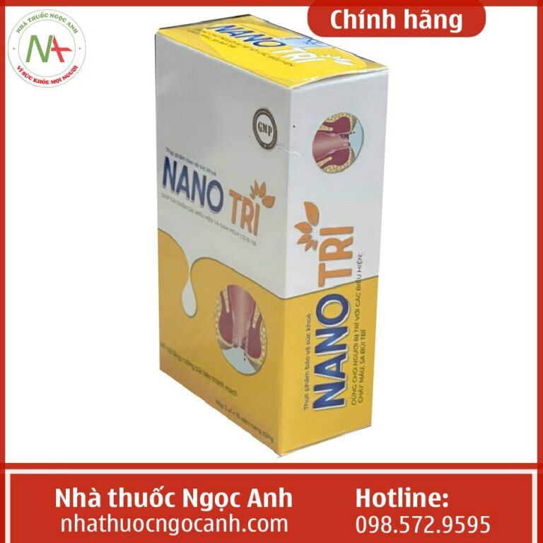 Thuốc Nano Trĩ là thuốc gì, có lừa đảo không, giá bao nhiêu, mua ở đâu