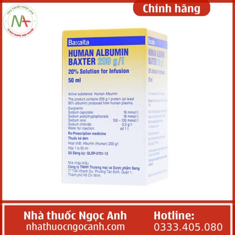 Thuốc Human Albumin 20% 50ml Baxter tác dụng gì, giá bao nhiêu, mua ở đâu