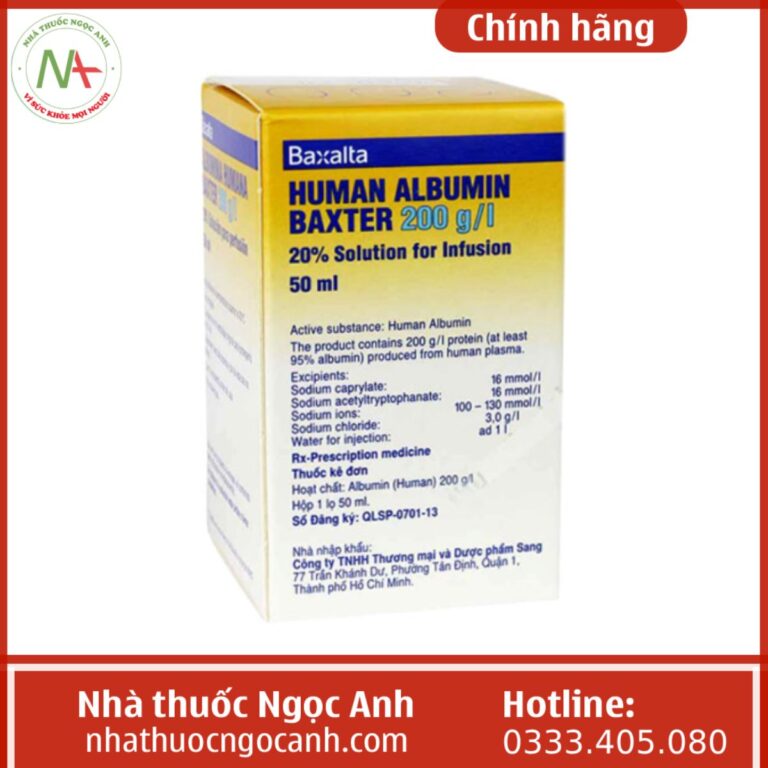 Thuốc Human Albumin 20% 50ml Baxter tác dụng gì, giá bao nhiêu, mua ở đâu