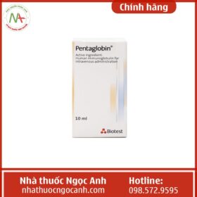 Thuốc Pentaglobin 50ml là thuốc gì, giá bao nhiêu, mua ở đâu Hà Nội