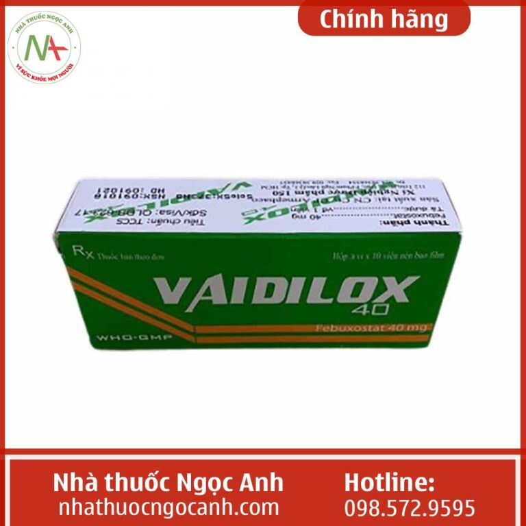 Thuốc Vaidilox 40mg: Công dụng, liều dùng, giá bán, mua ở đâu