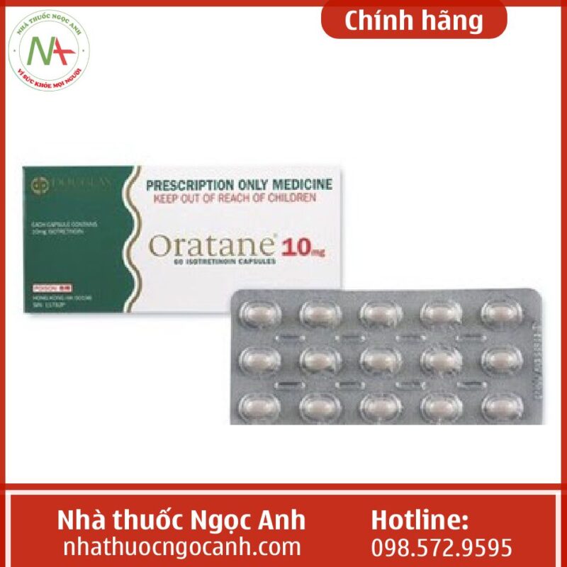 Thuốc Oratane 10mg có tác dụng gì, giá bao nhiêu, mua ở đâu?