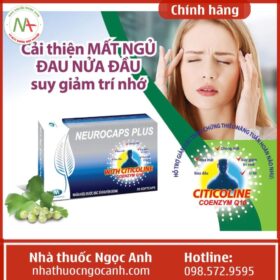 Neurocaps Plus là thuốc gì, có tốt không, giá bao nhiêu, mua ở đâu