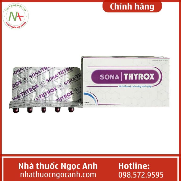 Thuốc Sona Thyrox là thuốc gì, tác dụng gì, mua ở đâu, giá bao nhiêu?