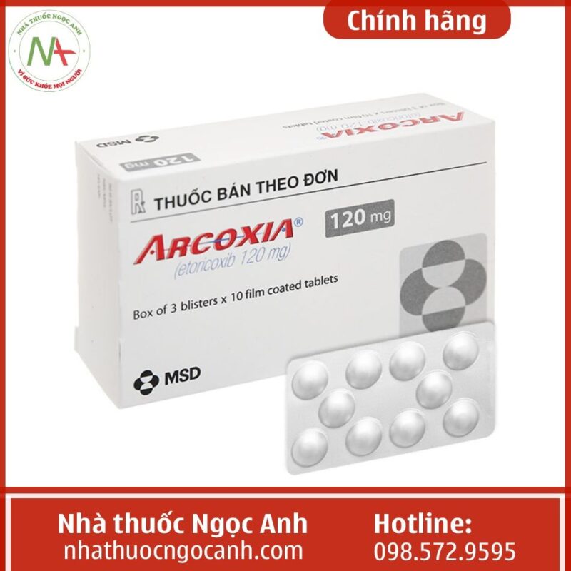 Thuốc Arcoxia 120mg là thuốc gì, có tác dụng gì, giá bao nhiêu, mua ở đâu