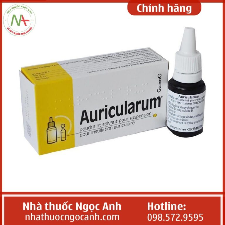Thuốc Auricularum nhỏ tai giá bao nhiêu, mua ở đâu, tác dụng gì?