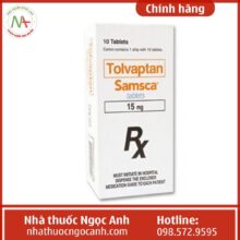 Thuốc Samsca 15mg là gì, tác dụng gì, giá bao nhiêu, mua ở đâu