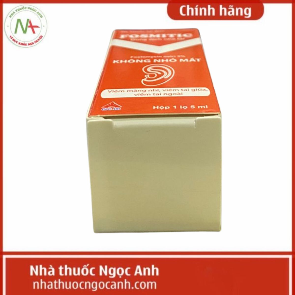 Thuốc nhỏ tai Fosmitic có tốt không? Giá bao nhiêu? Mua ở đâu?