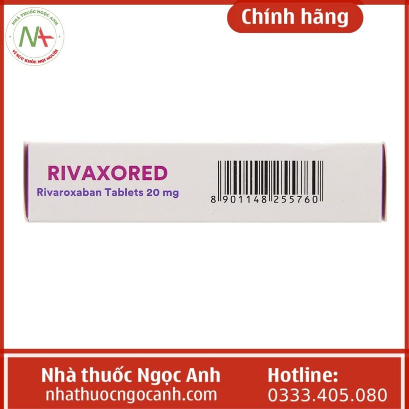 Thuốc Rivaxored 20mg là thuốc gì, mua ở đâu, giá bao nhiêu, tác dụng gì