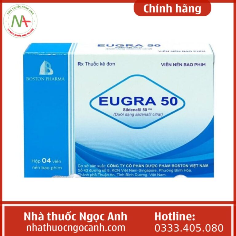 Thuốc Eugra 50mg là thuốc gì, có tác dụng gì, giá bao nhiêu, mua ở đâu?