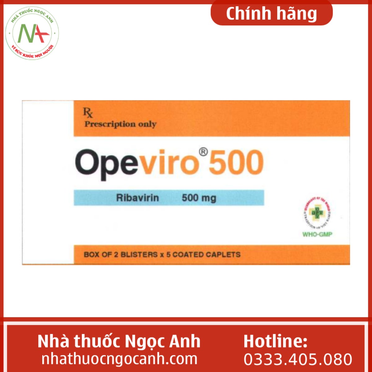 Thuốc Opeviro 500 là thuốc gì, giá bao nhiêu, mua ở đâu, có tác dụng gì?