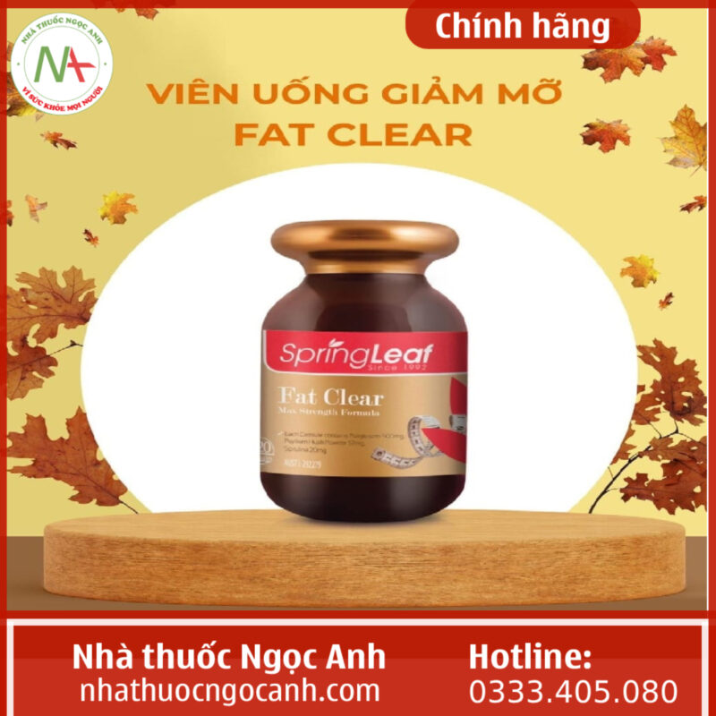 Viên uống giảm cân Spring Leaf Fat Clear giá bao nhiêu? Mua ở đâu?