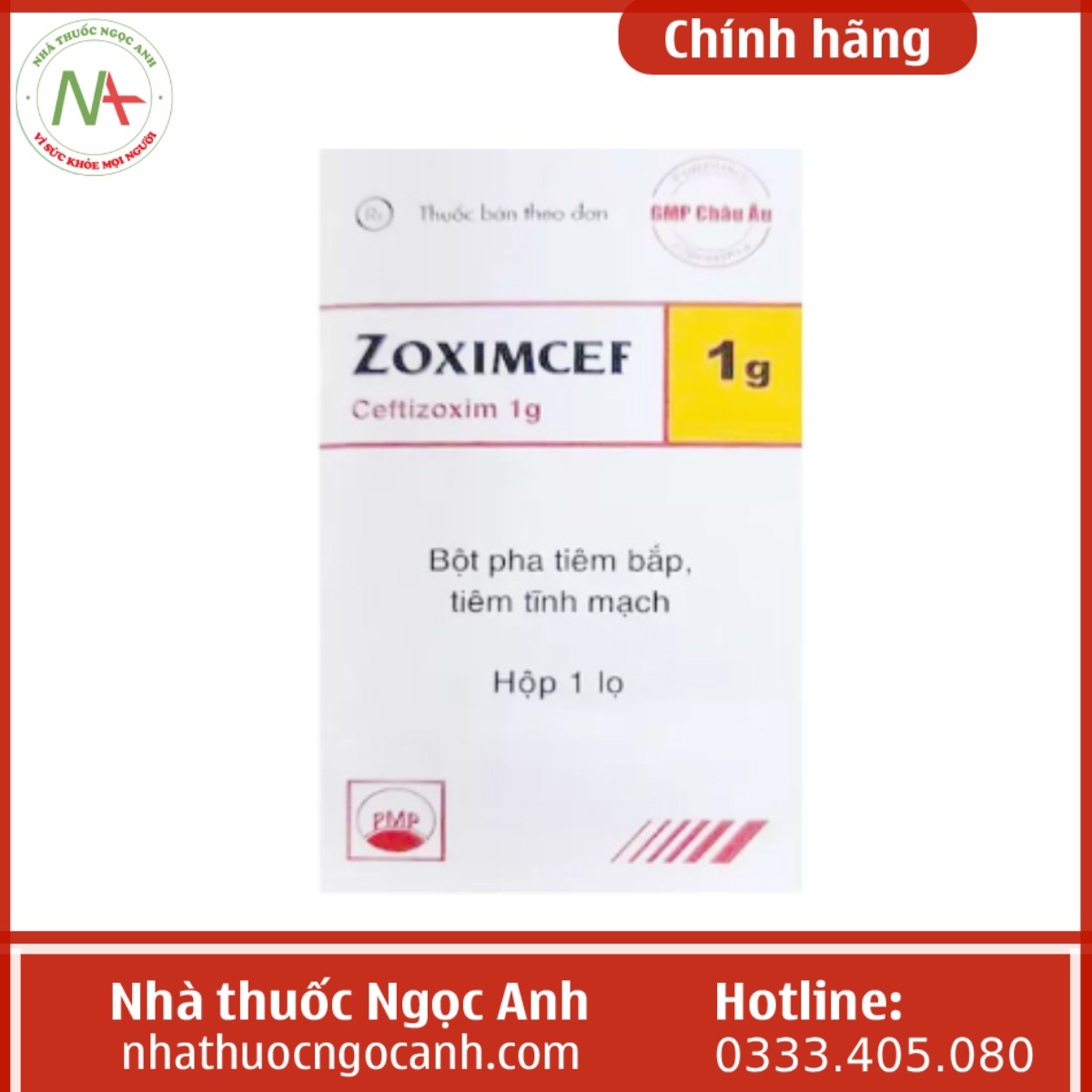 Thuốc Zoximcef 1 g là thuốc gì, thế hệ mấy, giá bao nhiêu, mua ở đâu?