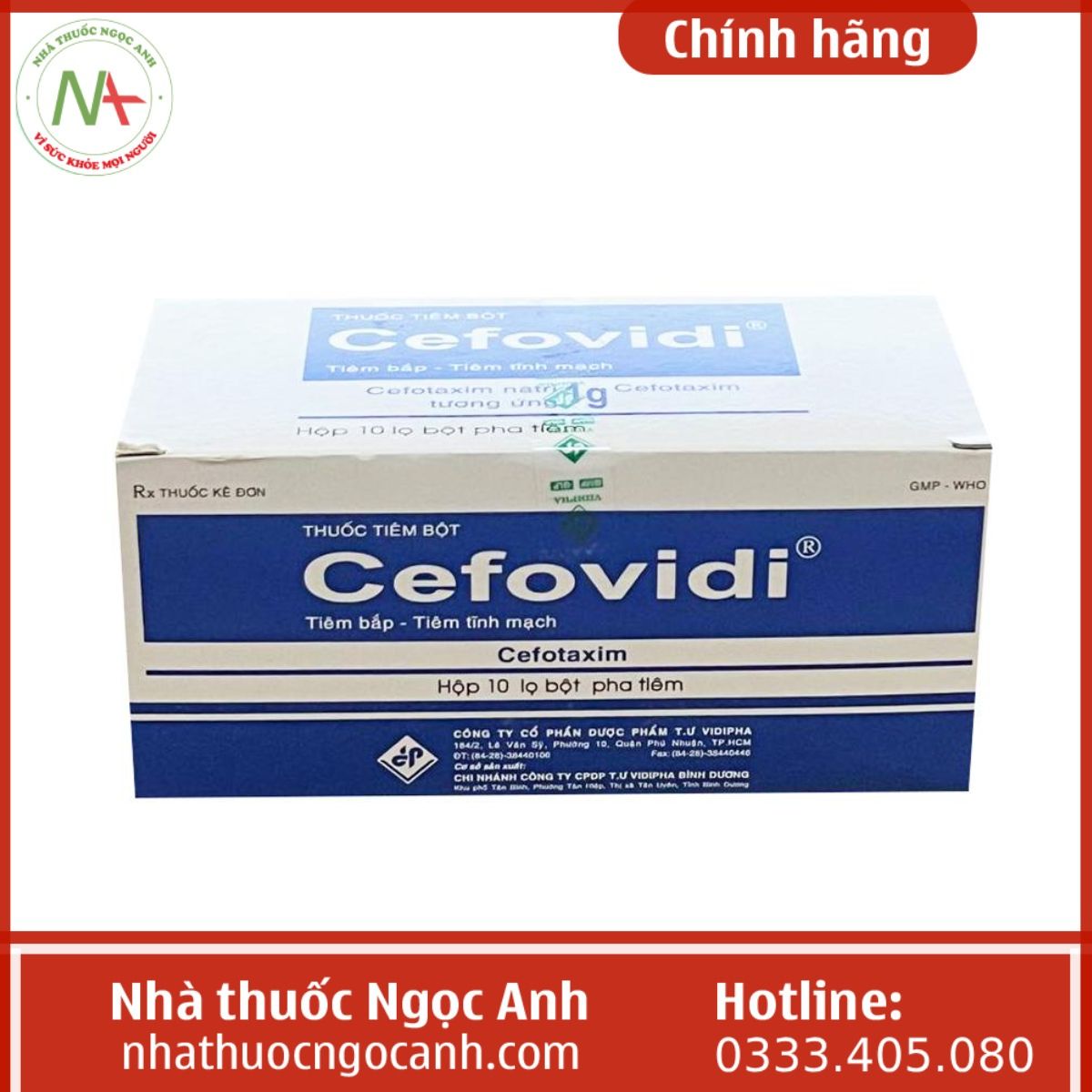 Thuốc Cefovidi 1 g là thuốc gì, tác dụng, giá bao nhiêu, mua ở đâu