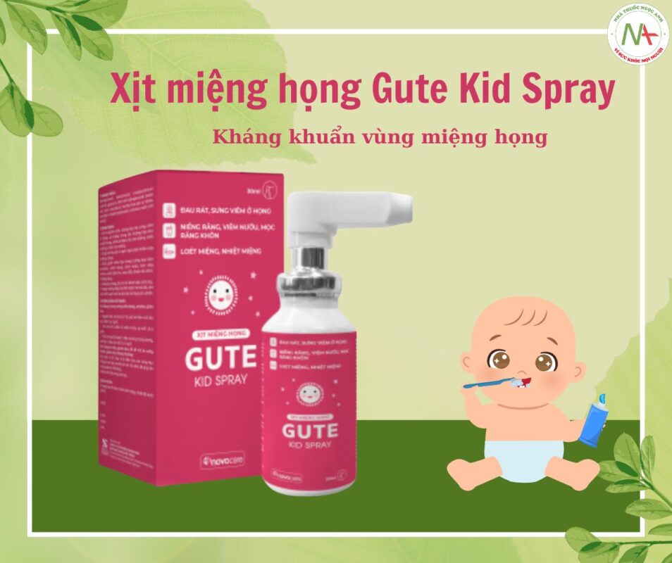 Xịt miệng họng Gute Kid Spray có tốt không, giá bao nhiêu?