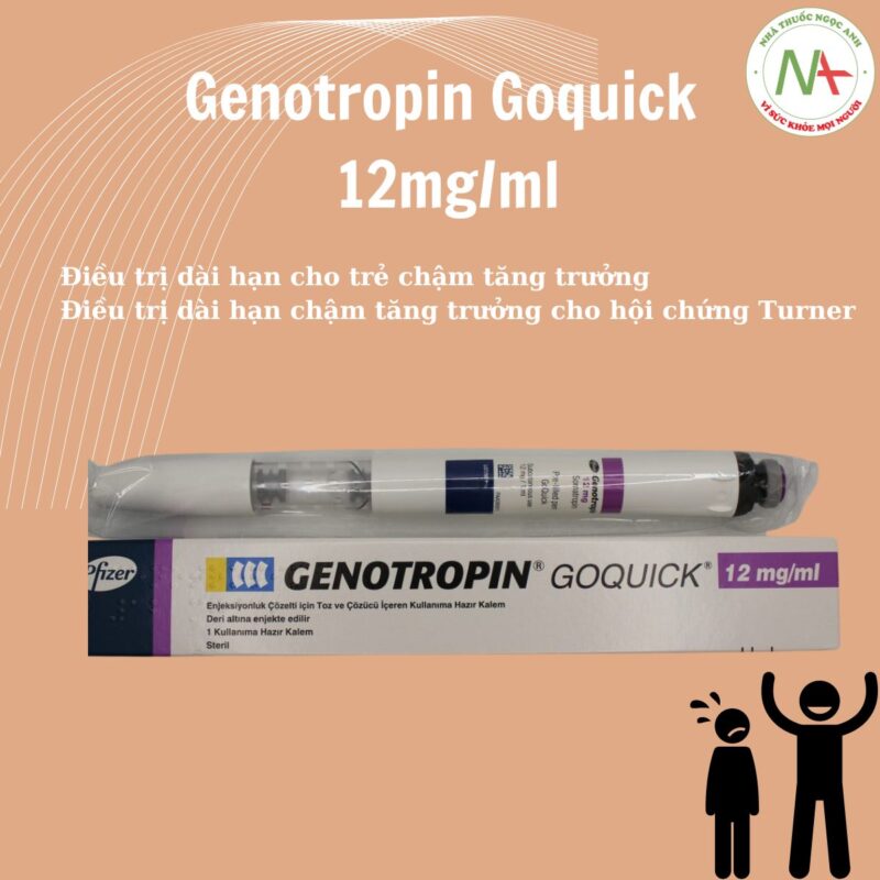 Thuốc Genotropin Goquick 12mg/ml có tác dụng gì, giá bao nhiêu, mua ở đâu?