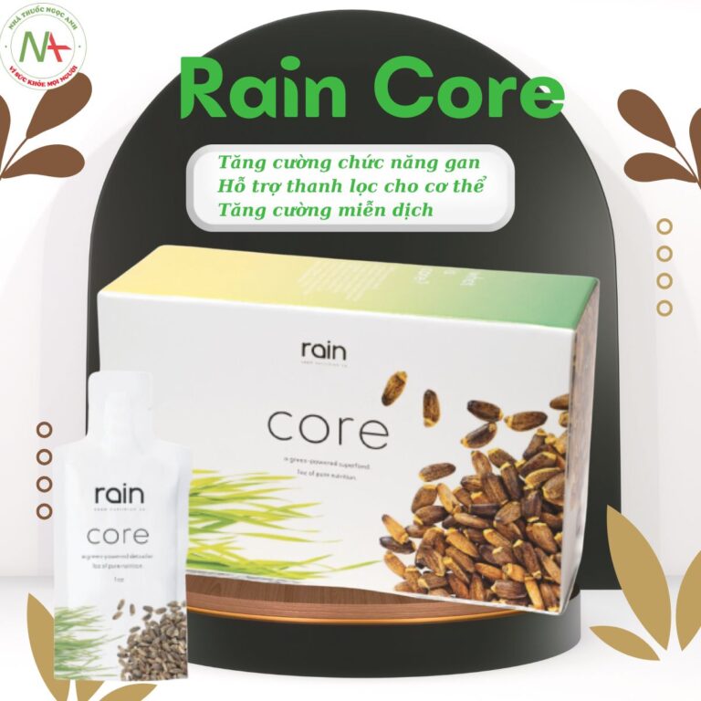 Rain Core có tác dụng gì, có tốt không, giá bao nhiêu, mua ở đâu?