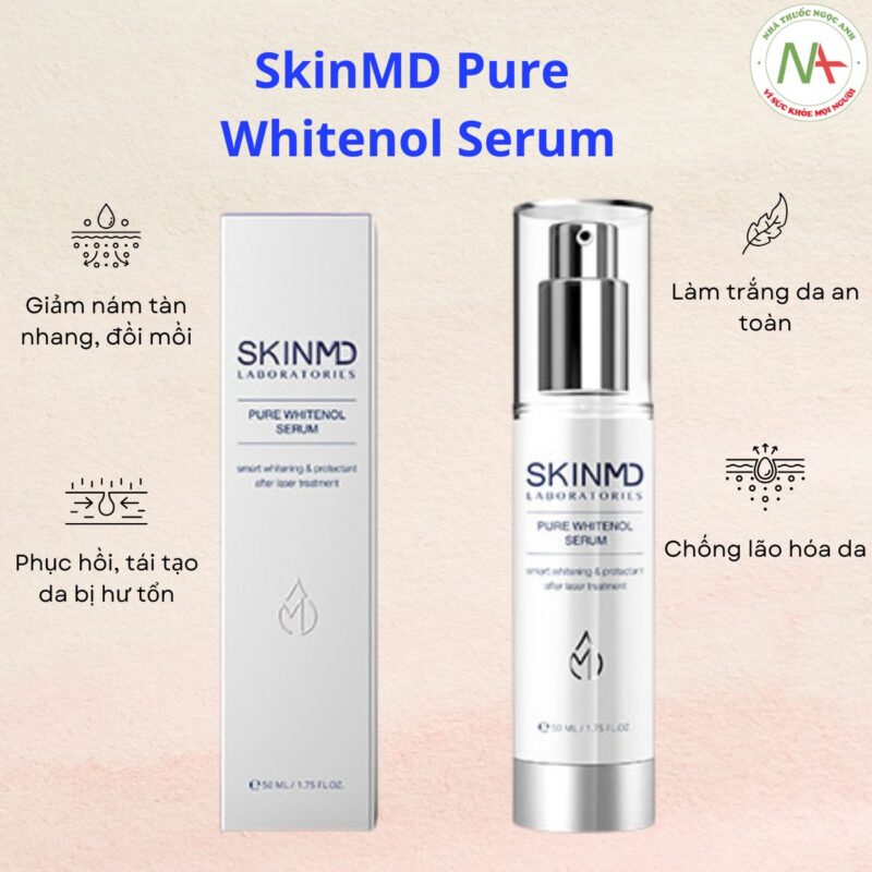 SkinMD Pure Whitenol Serum có tốt không, giá bao nhiêu, mua ở đâu?