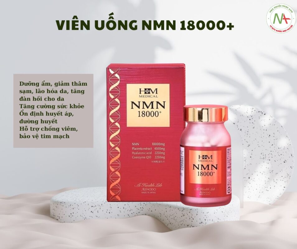Viên uống NMN 18000+ của Nhật có tác dụng gì, cách uống, có tốt không?