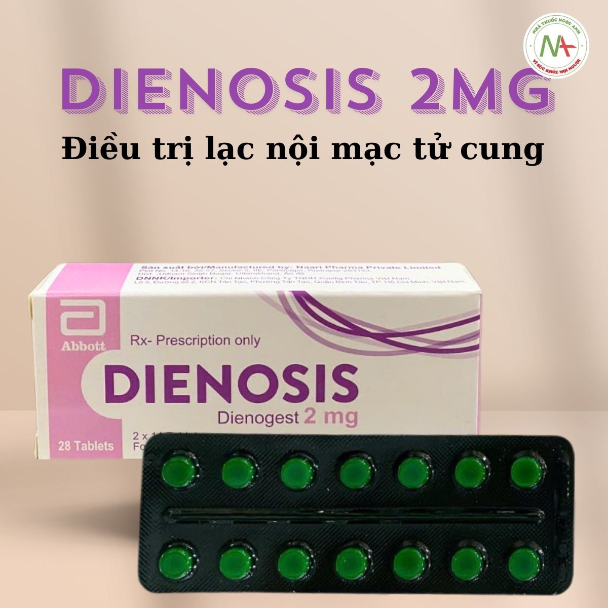 Thuốc Dienosis 2mg (Dienogest) có tác dụng gì, mua ở đâu?