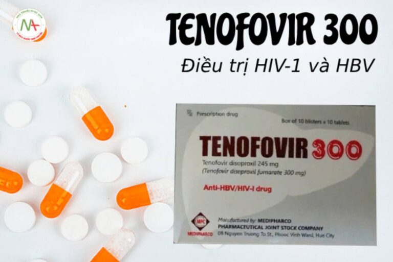 Thuốc Tenofovir 300 Medipharco (Tenofovir disoproxil fumarat) có tác ...