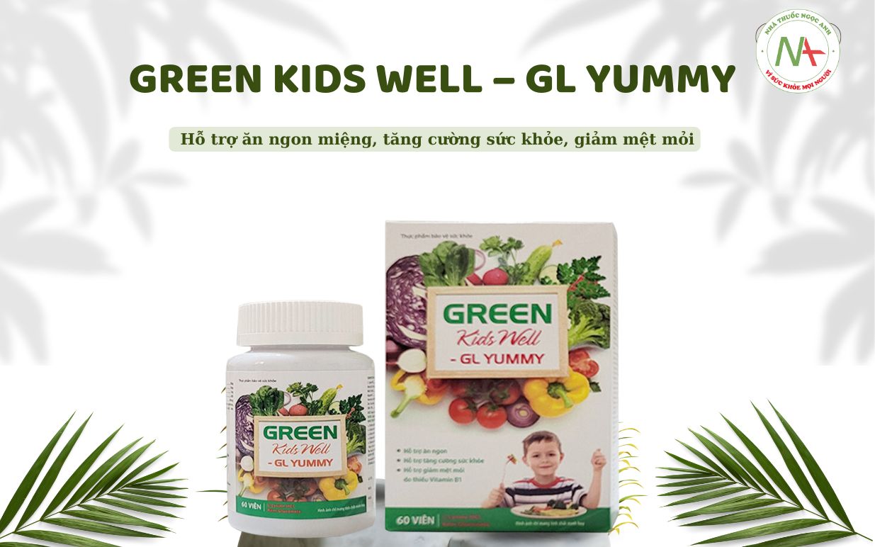 Green Kids Well – GL Yummy có tác dụng gì, có tốt không, giá bao nhiêu?