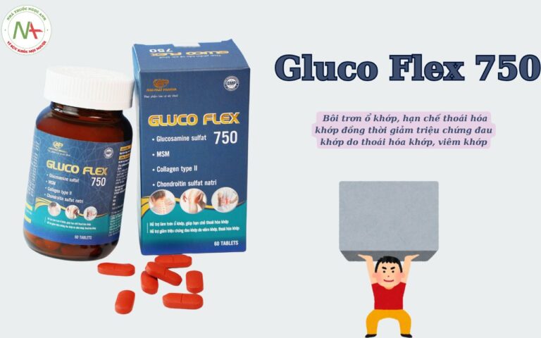 Gluco Flex 750 có tác dụng gì, có tốt không, giá bao nhiêu, mua ở đâu?