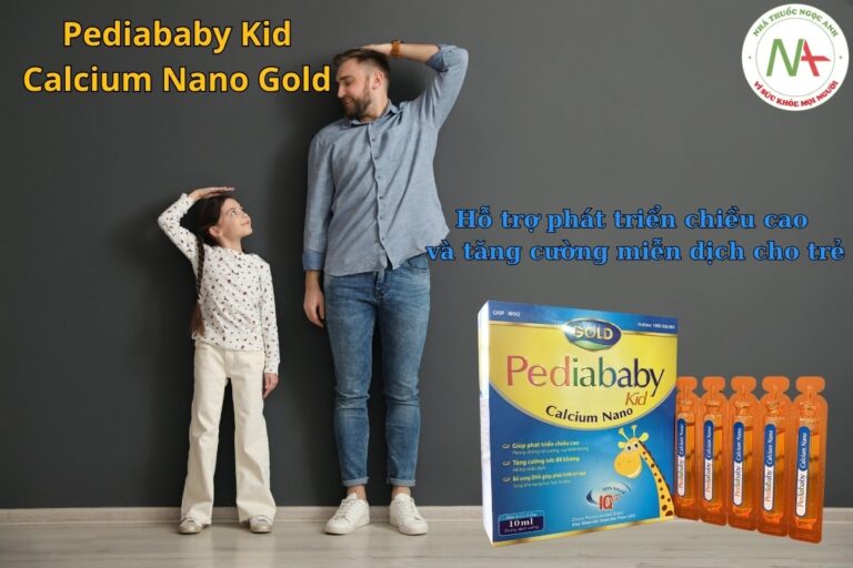Pediababy Kid Calcium Nano Gold có tác dụng gì? Tìm mua ở đâu?